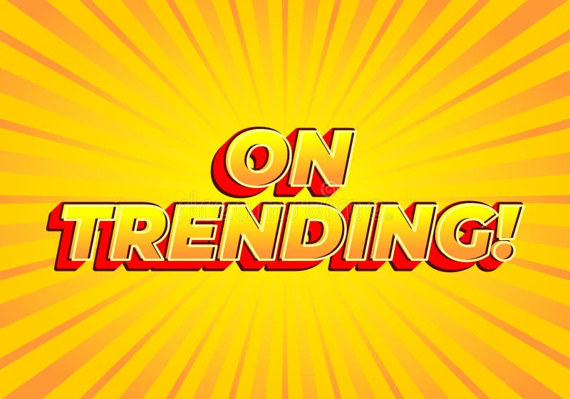 On Trending!. Text Effect in Modern Look, Bright Yellow Red Color Stock ...