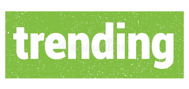 Trending Text Written on Green Stamp Sign Stock Illustration ...