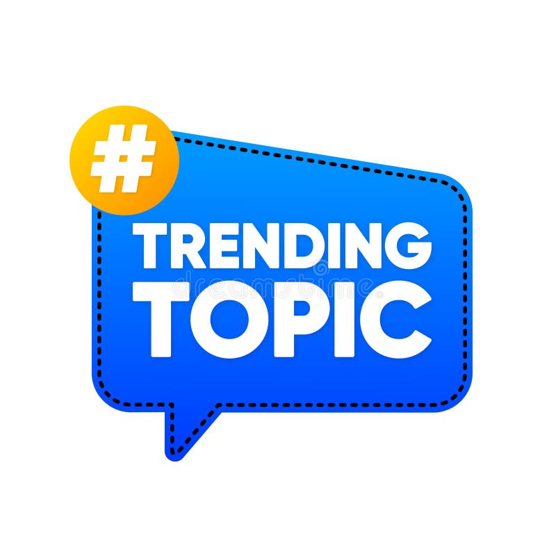 Trending Topic Banner in Bubble Message Style. Banner with Trending ...