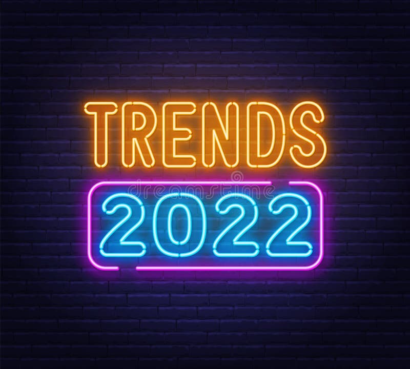 Trends 2022 Neon Sign on Brick Wall Background. Stock Vector ...