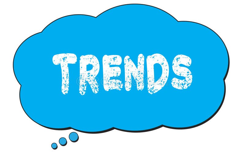 TRENDS Text Written on a Blue Thought Bubble Stock Illustration ...