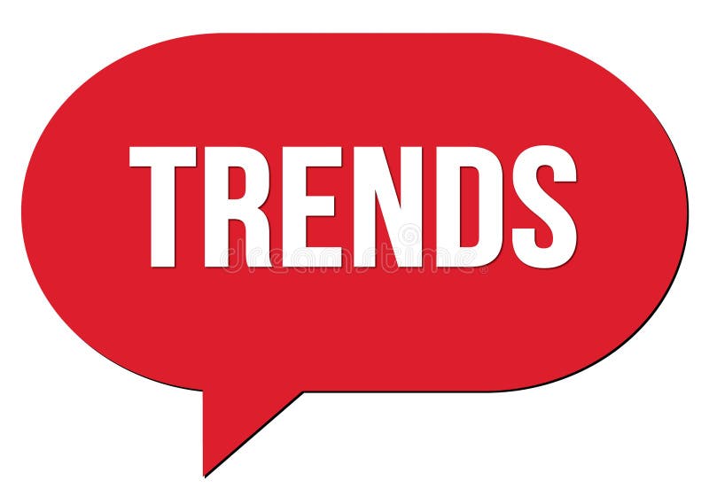 TRENDS Text Written in a Red Speech Bubble Stock Illustration ...