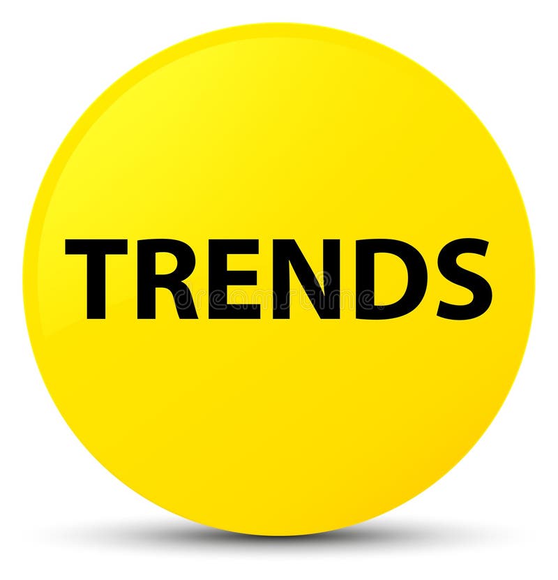 Trends yellow round button stock illustration. Illustration of current ...