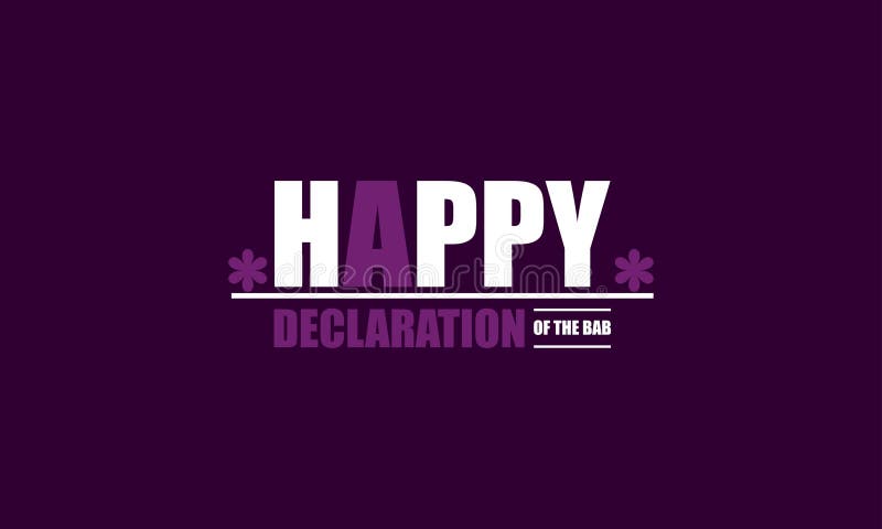 Trendy Tribute Celebrating the Declaration of the Bab with Text Design ...
