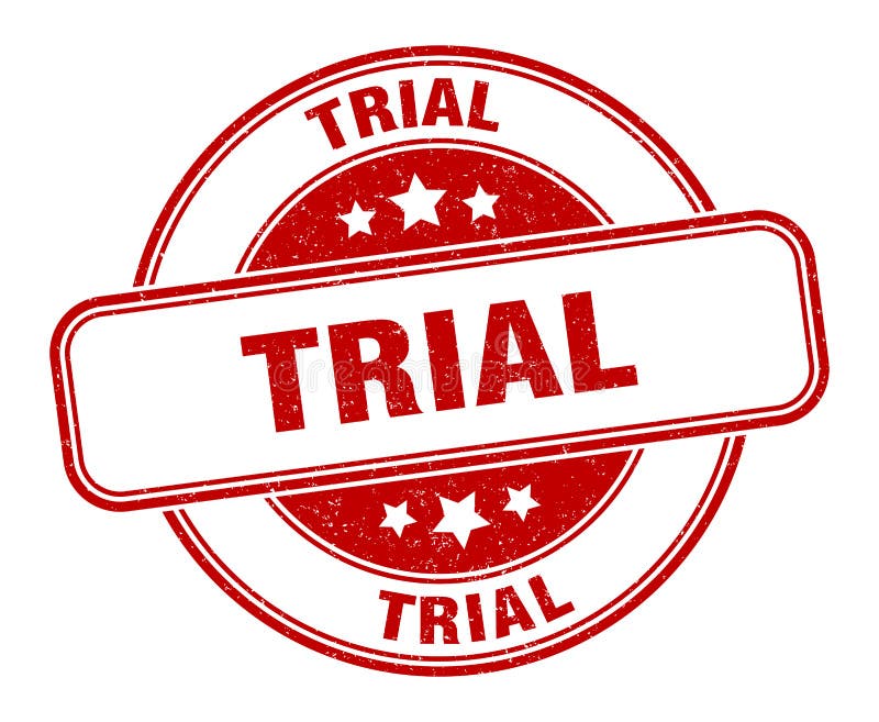 Trial Stamp. Trial Round Grunge Sign Stock Vector - Illustration of ...