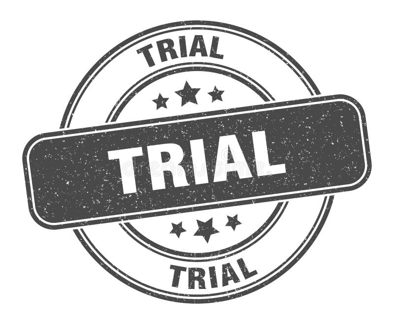 Trial Stamp. Trial Round Grunge Sign Stock Vector - Illustration of ...