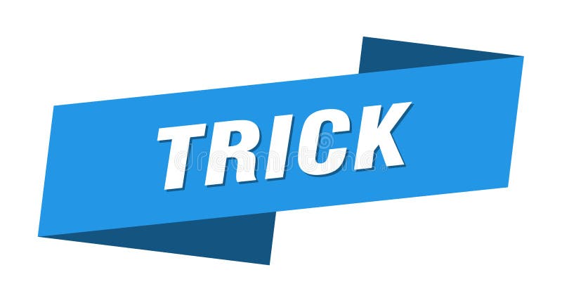 Trick Banner Template. Trick Ribbon Label Stock Vector - Illustration ...