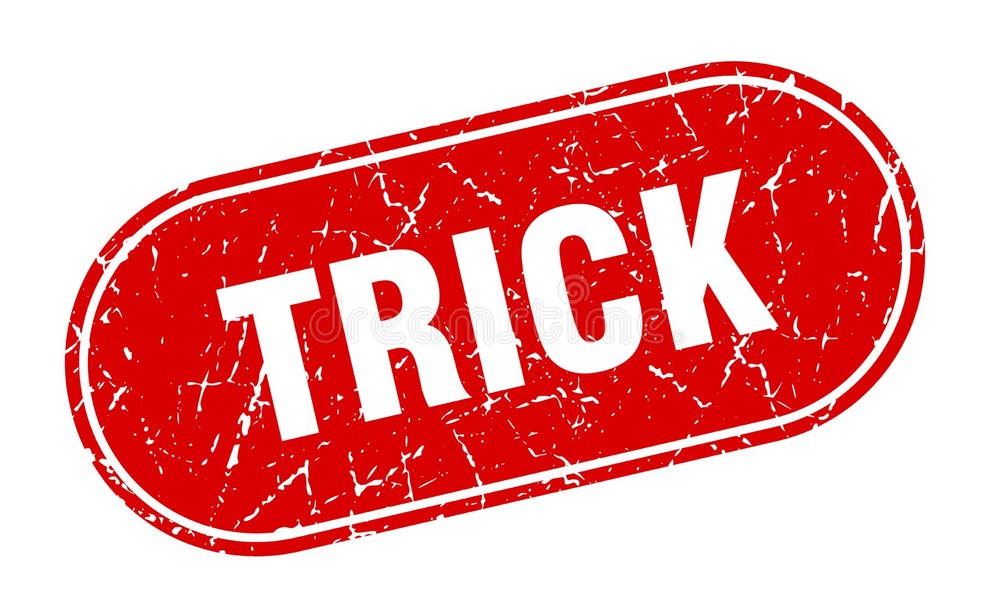 Trick Sign. Trick Grunge Stamp Stock Vector - Illustration of vintage ...