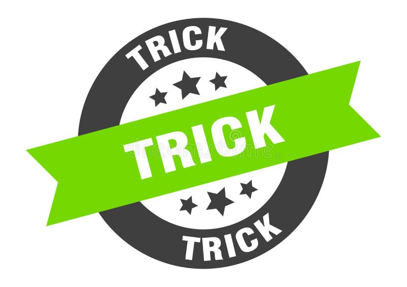 Trick Sign. Trick Round Vintage Stamp Stock Vector - Illustration of ...
