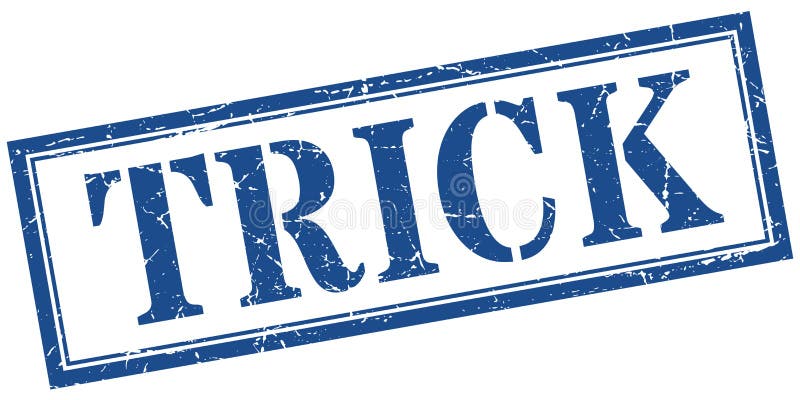 Trick stamp stock vector. Illustration of grungy, notice - 158079706