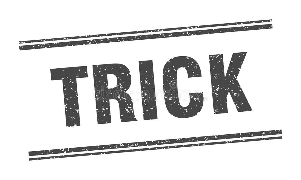 Trick Stamp. Trick Square Grunge Sign Stock Vector - Illustration of ...