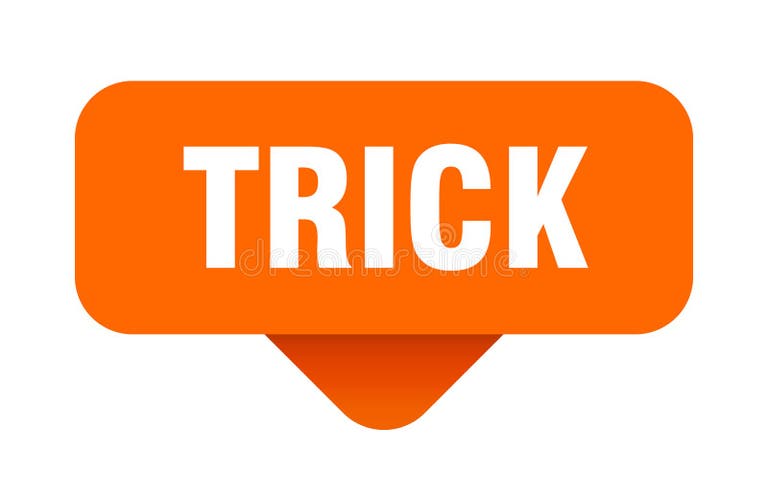 Trick Sticker. Trick Sign on Transparent Background Stock Vector ...