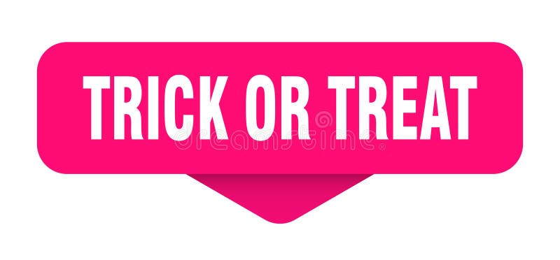 Trick or Treat Sticker. Trick or Treat Sign on Transparent Background ...