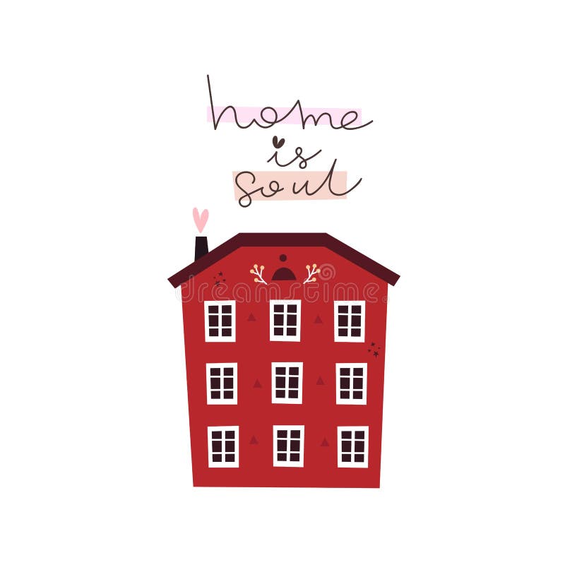 Home is Soul. Cartoon House, Hand Drawing Lettering, Decor Elements ...