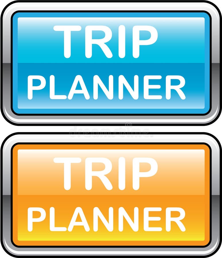 Trip Planner Button Glossy Vector Stock Vector - Illustration of ...