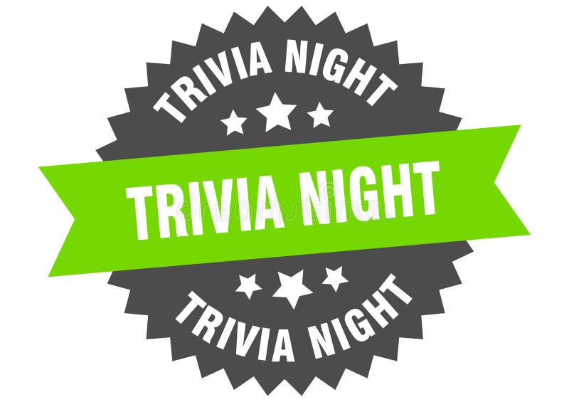 Trivia Night Sign. Trivia Night Circular Band Label. Trivia Night ...