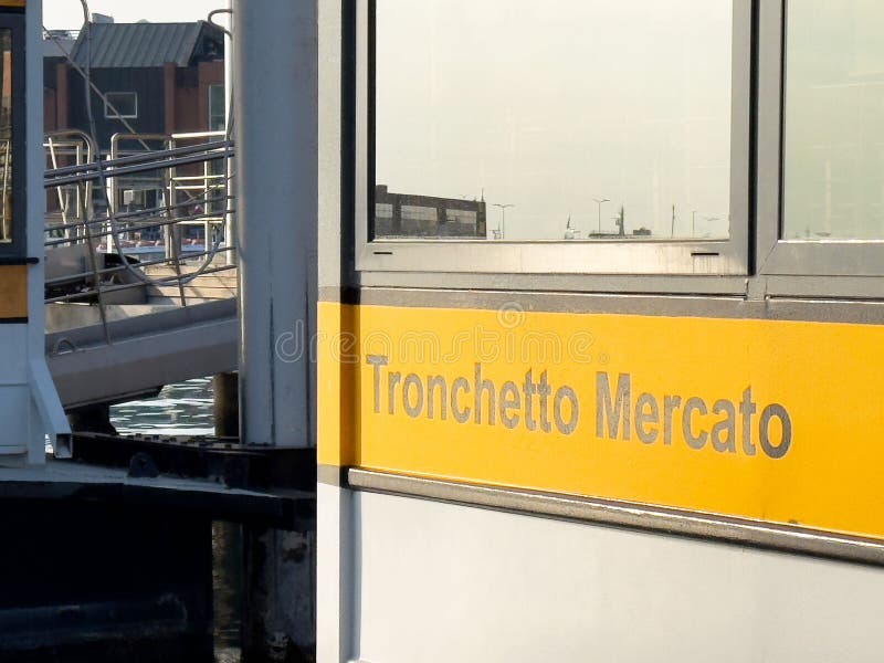 Tronchetto Mercato Sign at Modern Waterfront Dock in Venice Editorial ...