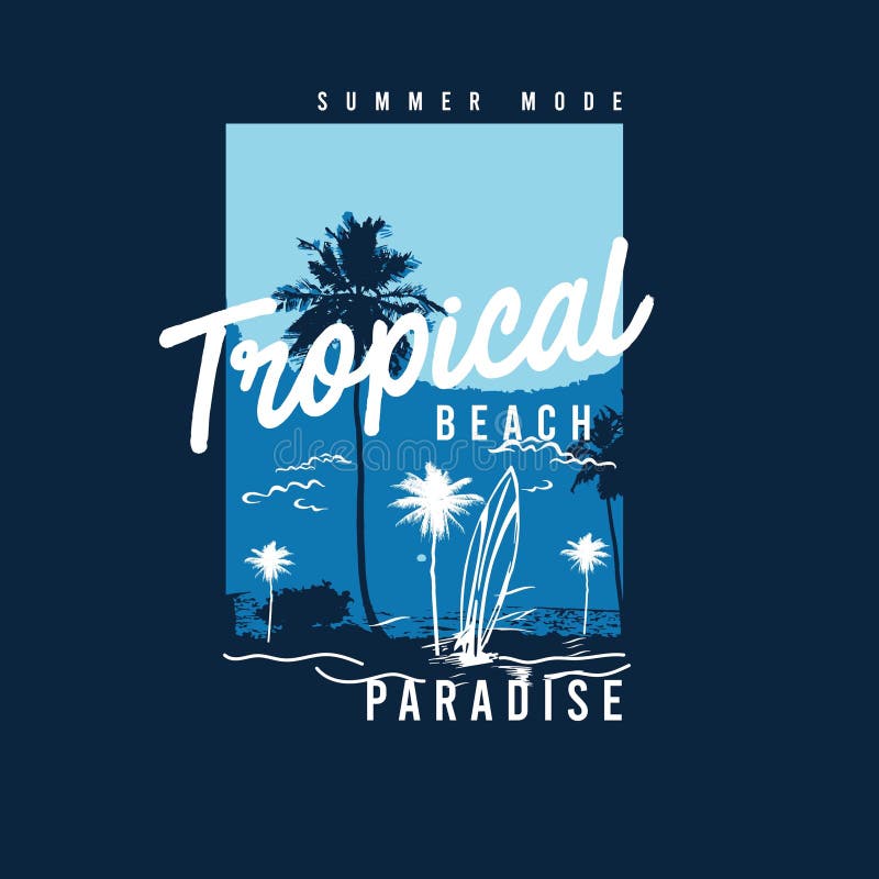 Tropical Beach Summer Paradise Typography Poster Graphic Tee Stock ...