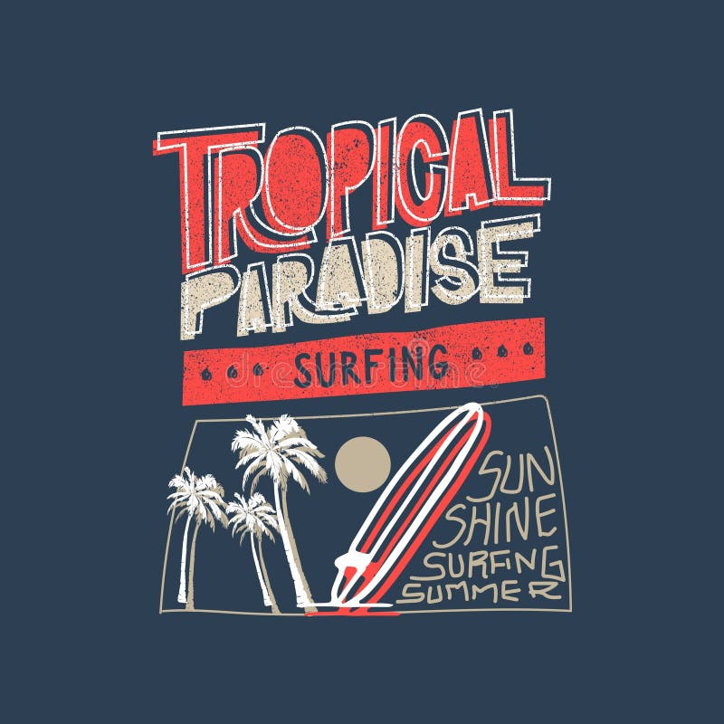 Tropical Paradise Surfing Sunshine Summer Typography Design Stock ...