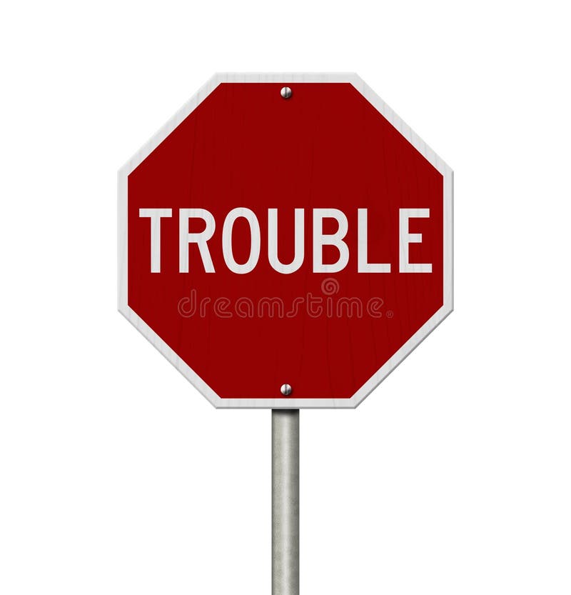 Trouble Message on Red Street Stop Sign Stock Photo - Image of stop ...