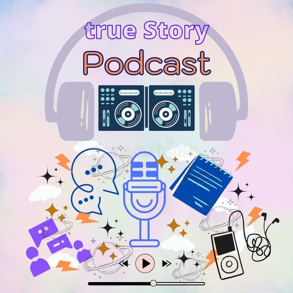 Illustration of a Podcast Thumbnail Titled & X22;True Story Podcast ...