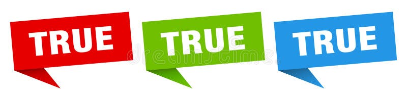 True Banner. True Speech Bubble Label Set Stock Vector - Illustration ...