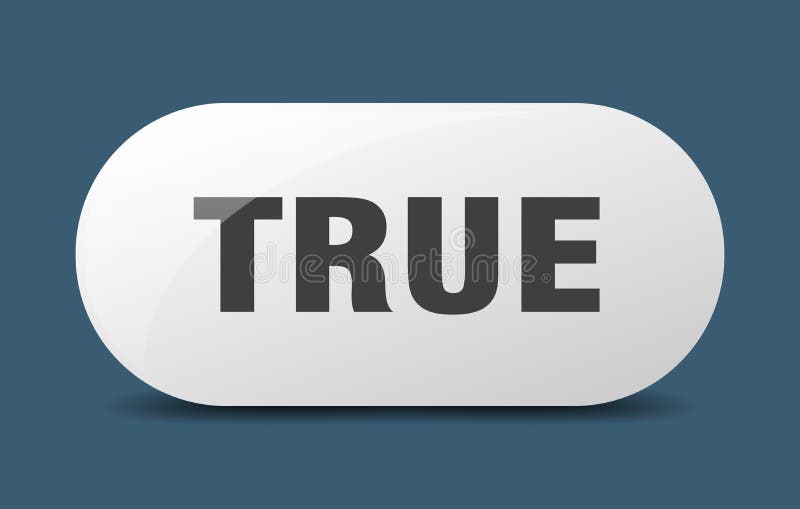 True Button. True Square 3d Push Button. Stock Vector - Illustration of ...