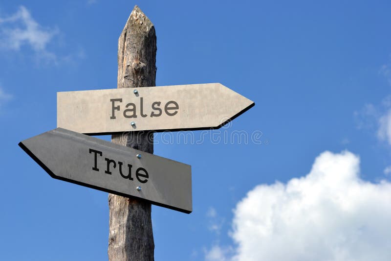 True and False - Wooden Signpost with Two Arrows Stock Image - Image of ... True and False - Wooden Signpost with Two Arrows Stock Image - Image of ...