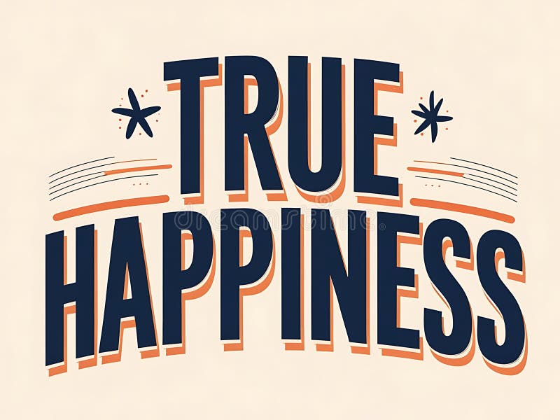 True Happiness Inspirational Typography Design Stock Illustration ...