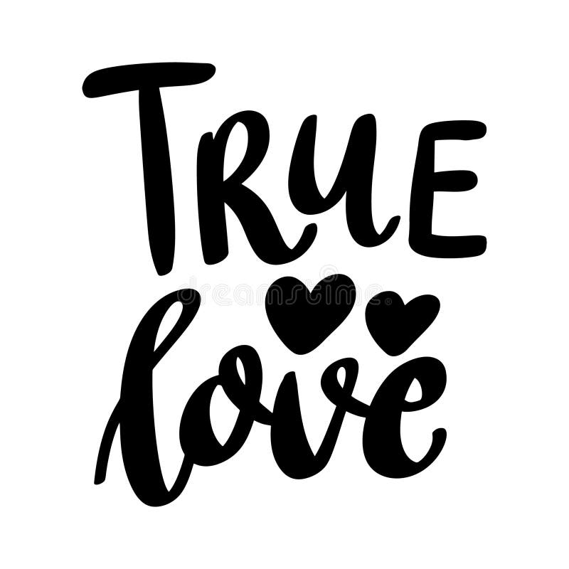 True Love. Lettering Phrase Isolated on White Stock Vector ...