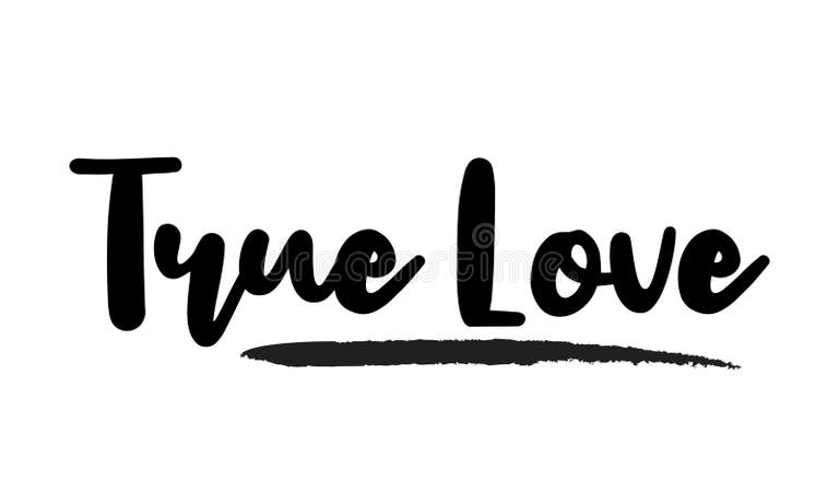 True Love Stylish Typography Text Lettering Phrase Vector Design Stock ...