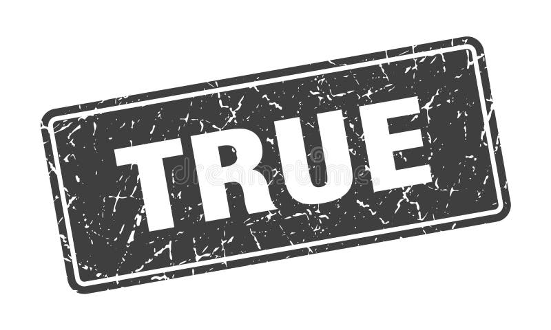 True Sign. True Grunge Stamp Stock Vector - Illustration of stamp ...