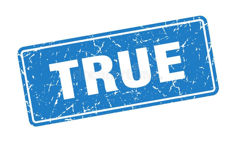 True Sign. True Grunge Stamp Stock Vector - Illustration of stamp, sign ...