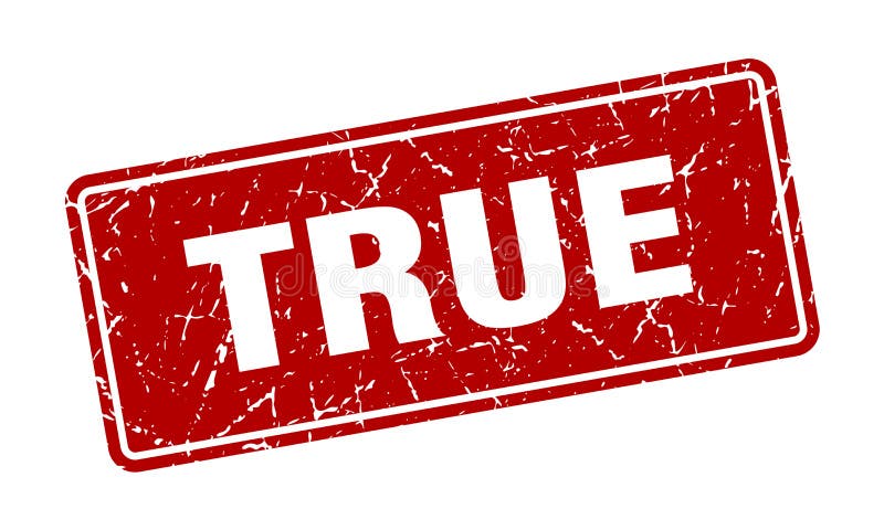 True Sign. True Grunge Stamp Stock Vector - Illustration of square ...