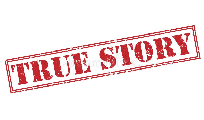 True story stamp stock illustration. Illustration of story - 95570394