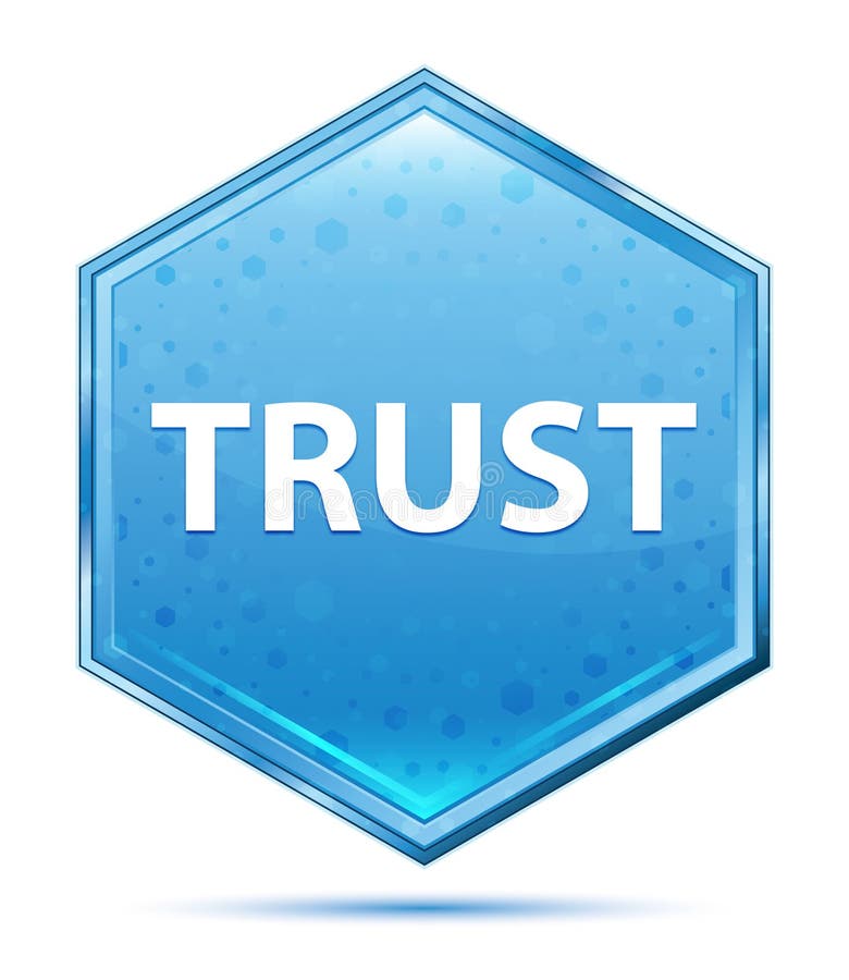 Trust Crystal Blue Hexagon Button Stock Illustration - Illustration of ...
