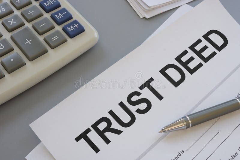 Trust Deed is Shown As Legal and Financial Concept Stock Photo - Image ...