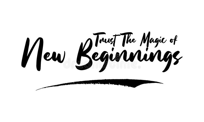 Trust the Magic of New Beginnings Text Typography Lettering Vector ...