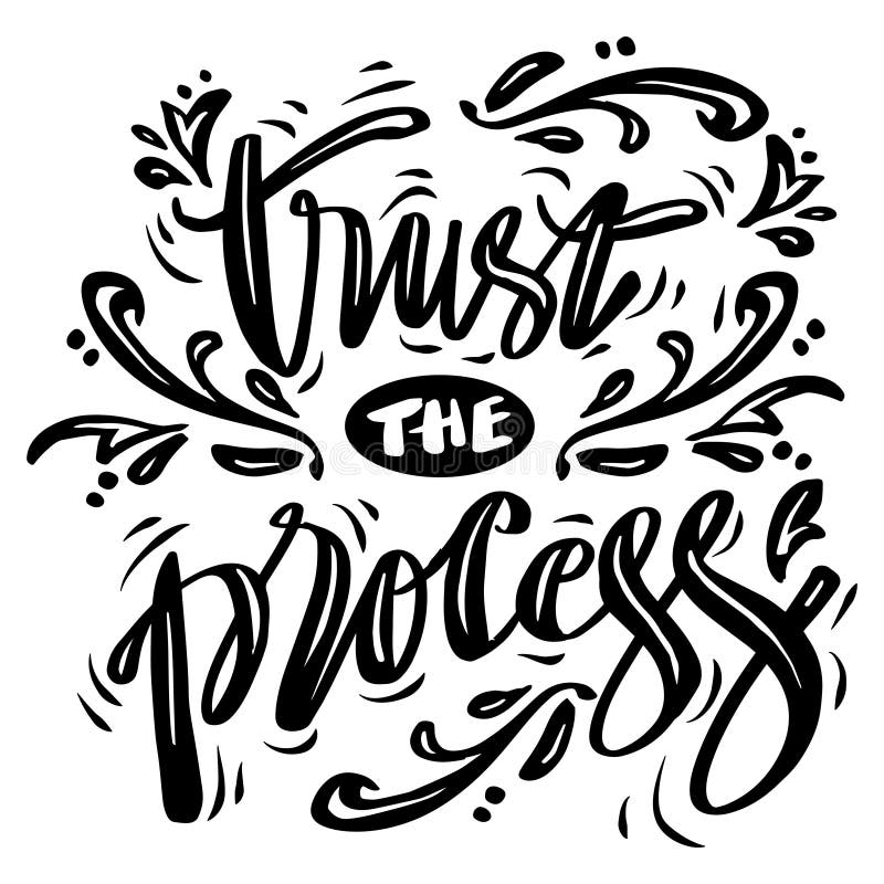 Trust the Process Hand Lettering. Motivational Poster Stock Vector ...
