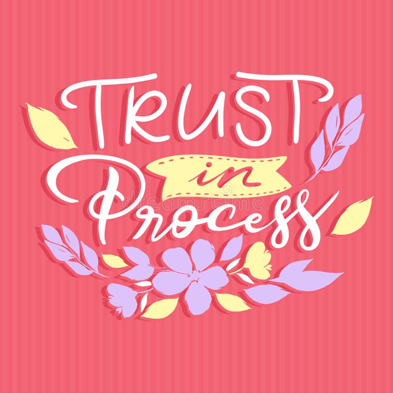 Trust in Process Quotes Hand Lettering Typography Stock Vector ...