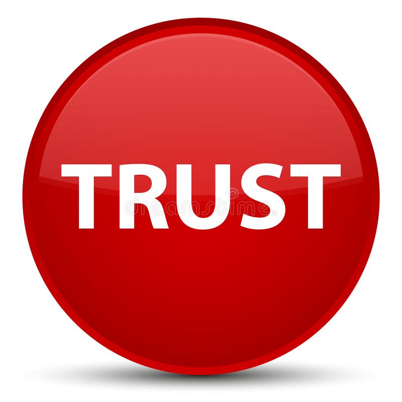 Trust Special Red Round Button Stock Illustration - Illustration of ...