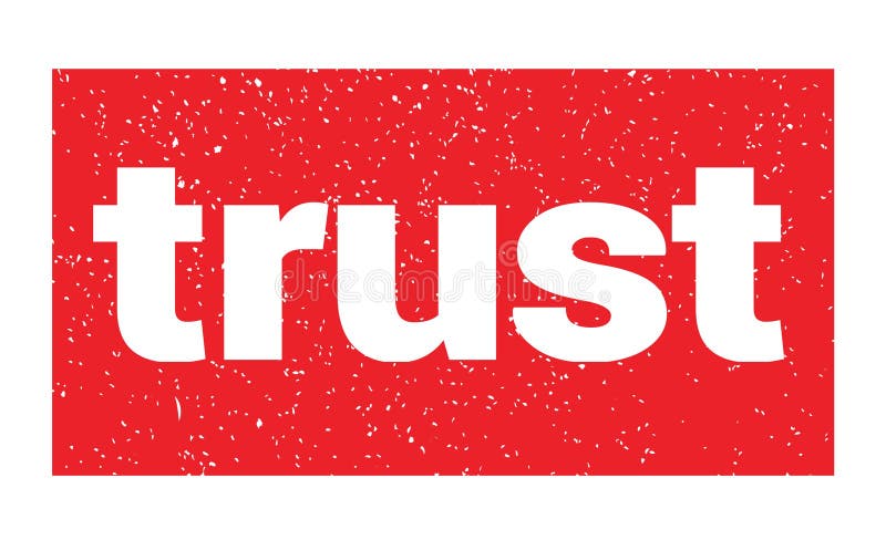 Trust Text Written on Red Stamp Sign Stock Illustration - Illustration ...