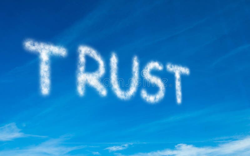 Trust Written in White in Sky Stock Illustration - Illustration of ...
