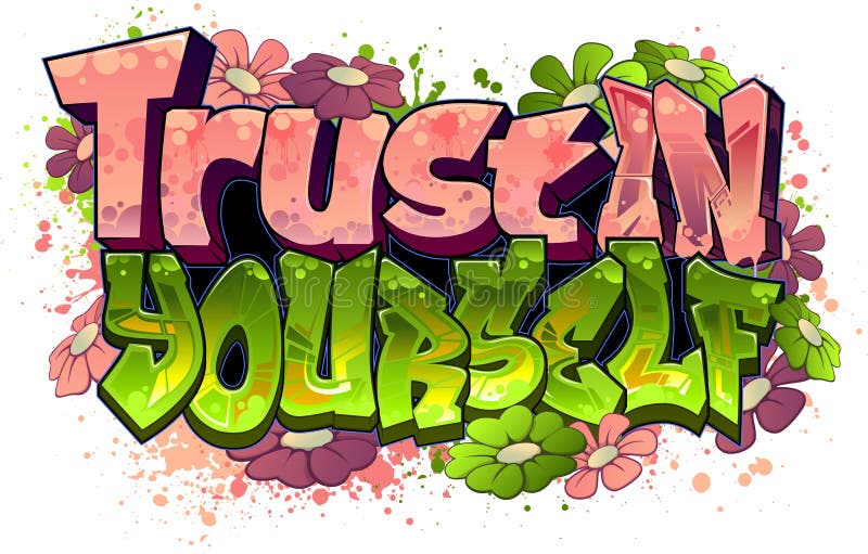 Yourself Graffiti Stock Illustrations – 555 Yourself Graffiti Stock ...