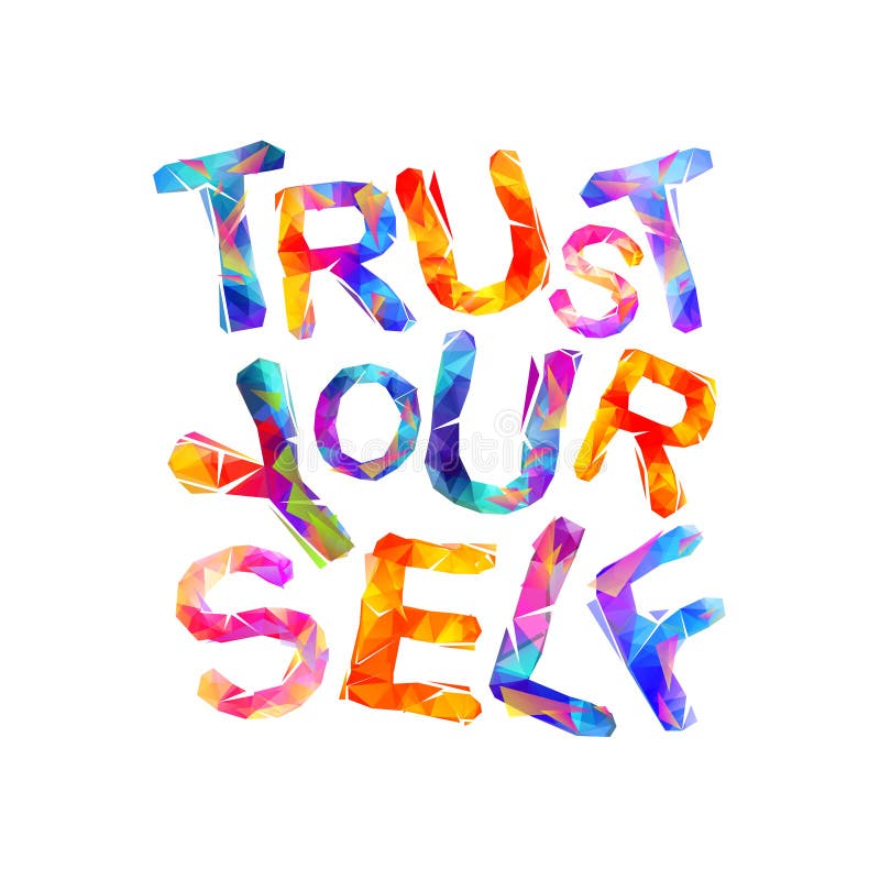 Trust Yourself. Inspirational Quote, Modern Calligraphy. Motivational ...