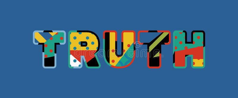 Truth Concept Word Art Illustration Stock Vector - Illustration of ... Truth Concept Word Art Illustration Stock Vector - Illustration of ...