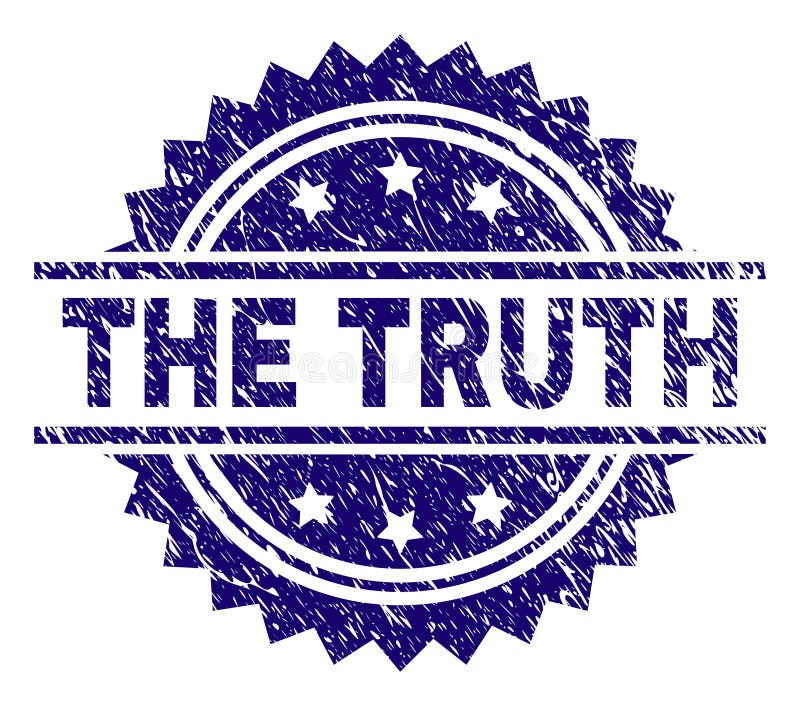 Grunge Textured the TRUTH Stamp Seal Stock Vector - Illustration of ... Grunge Textured the TRUTH Stamp Seal Stock Vector - Illustration of ...