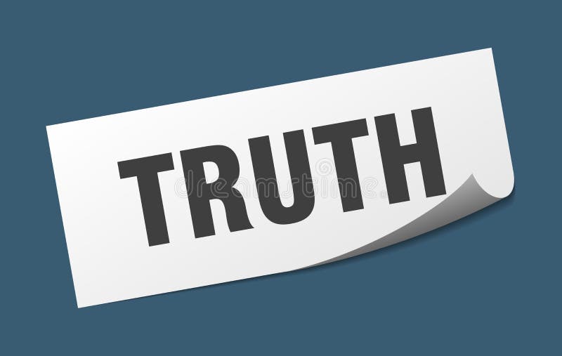 Truth sticker. stock vector. Illustration of peel, white - 153529858