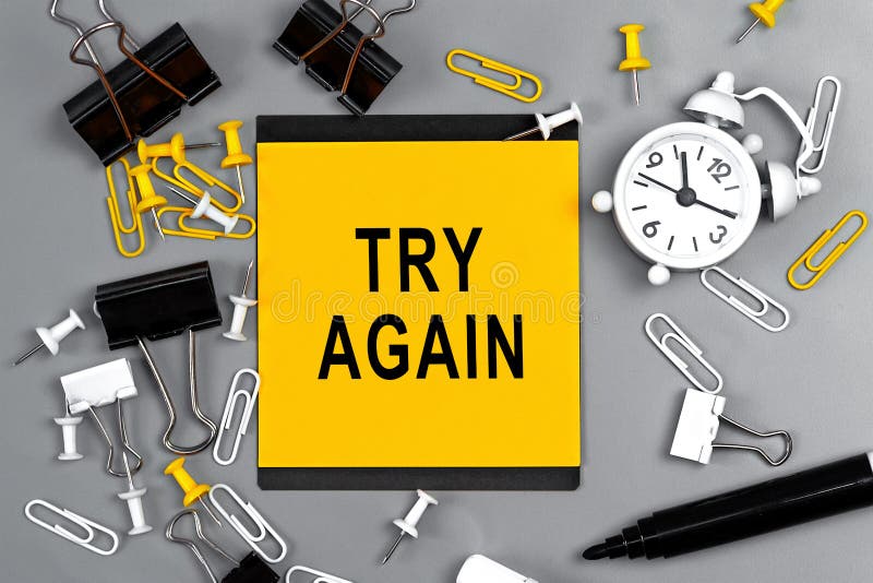 Try Again - Concept of Text on Sticky Note. Work and Study Concept ...