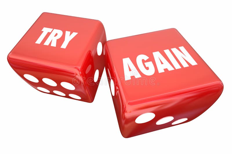 Try Again Persistence Determination Roll Dice Stock Illustration ...